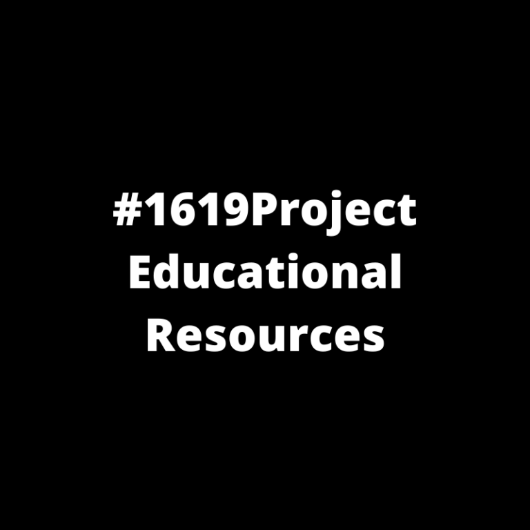 The 1619 Project Teaching Resources and Lessons